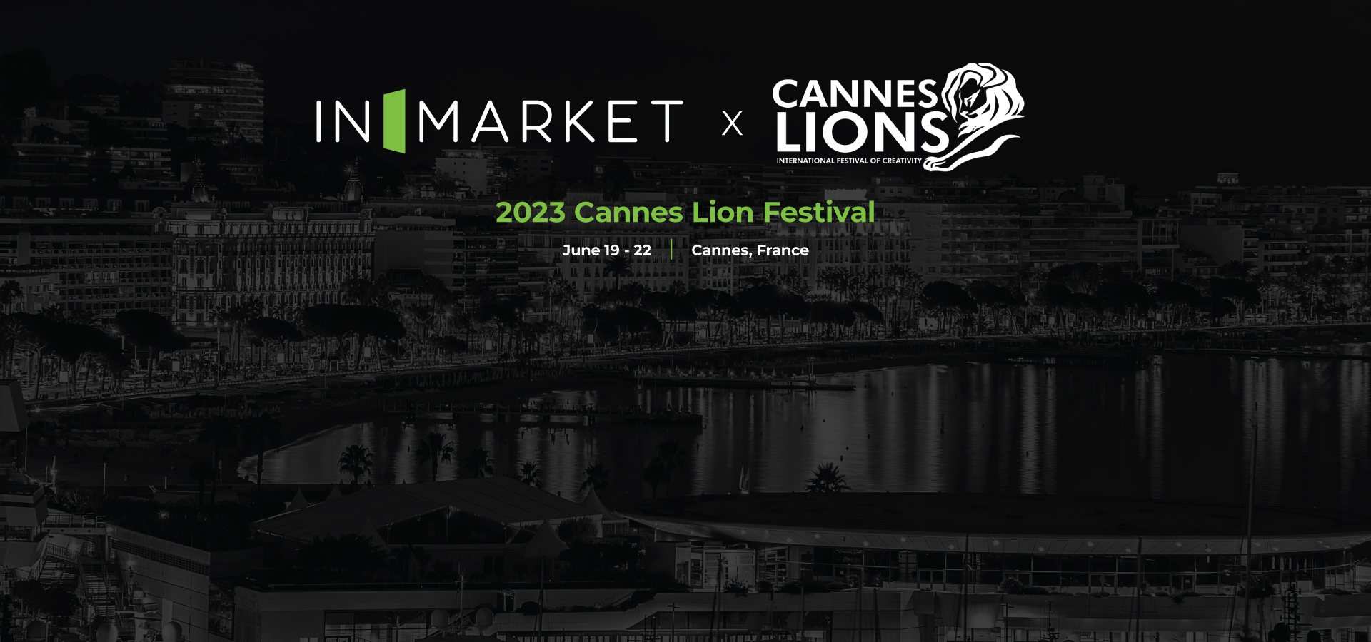 Meet InMarket at Cannes 2023