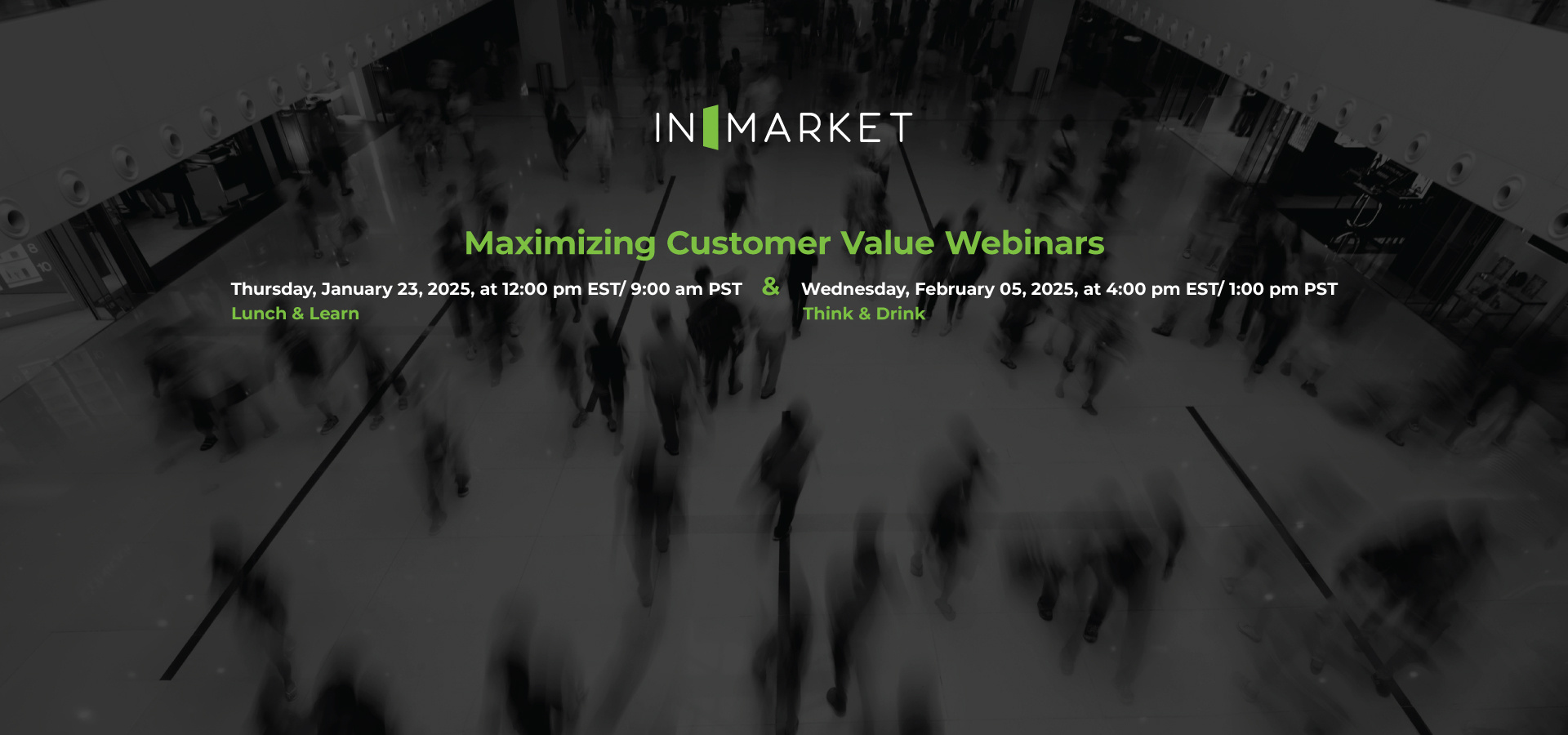 Maximizing Customer Value Webinar Series