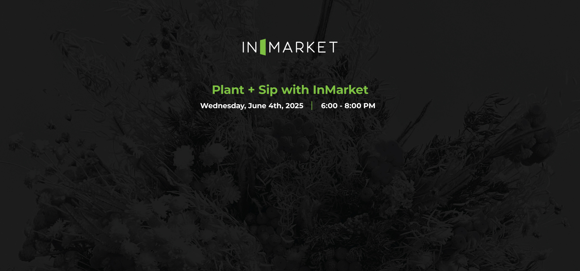 InMarket Plant and Sip